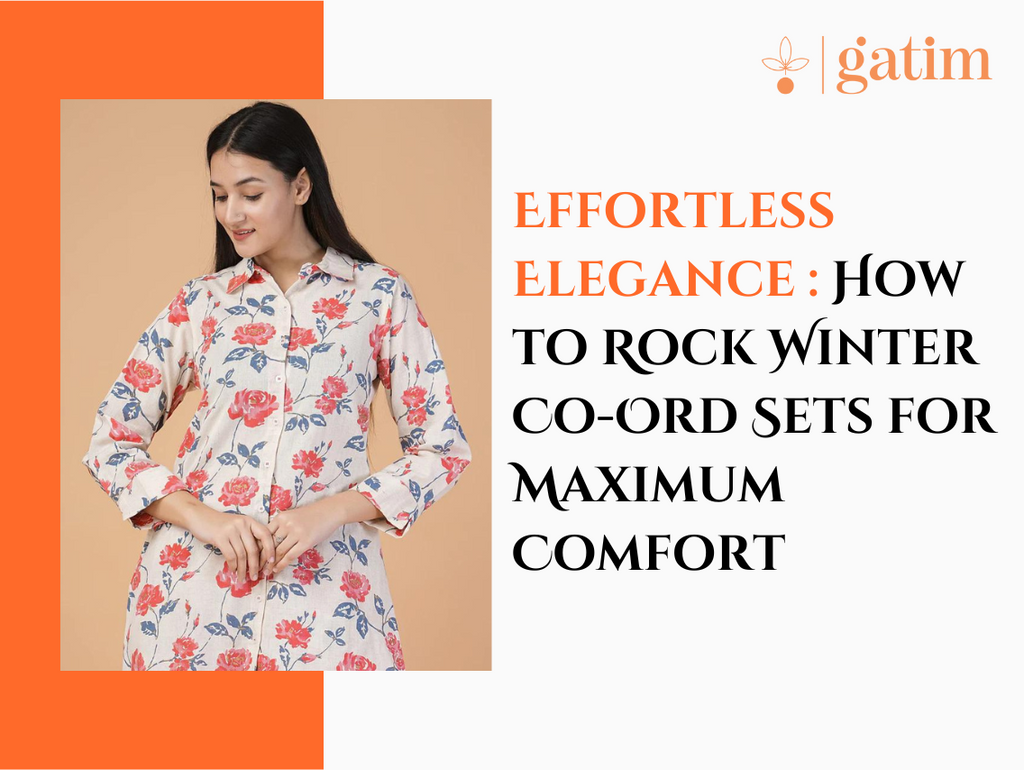 Effortless Elegance:How to Rock Winter Co-Ord Sets for Maximum Comfort